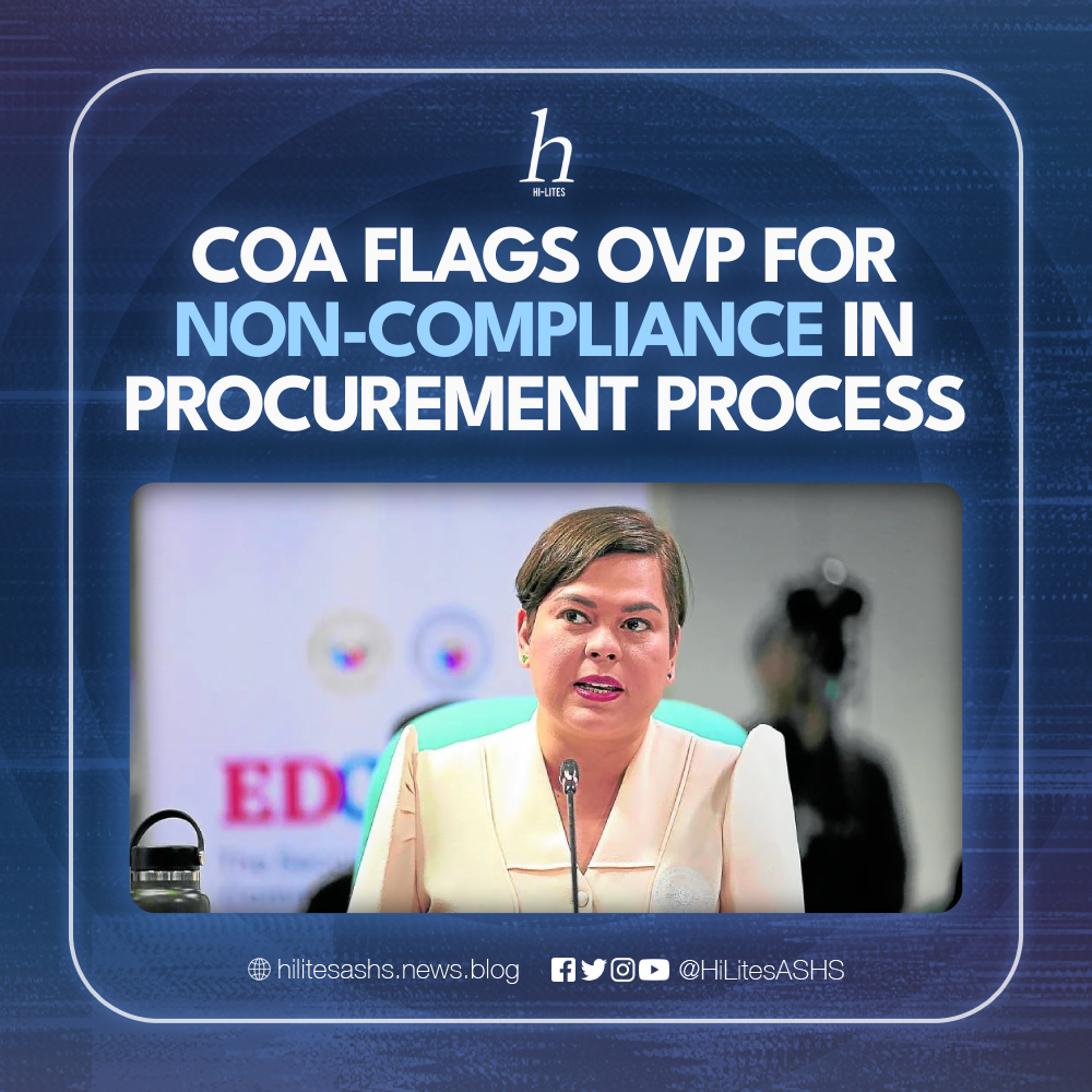 COA FLAGS OVP FOR NON-COMPLIANCE IN PROCUREMENT PROCESS – HiLites ASHS